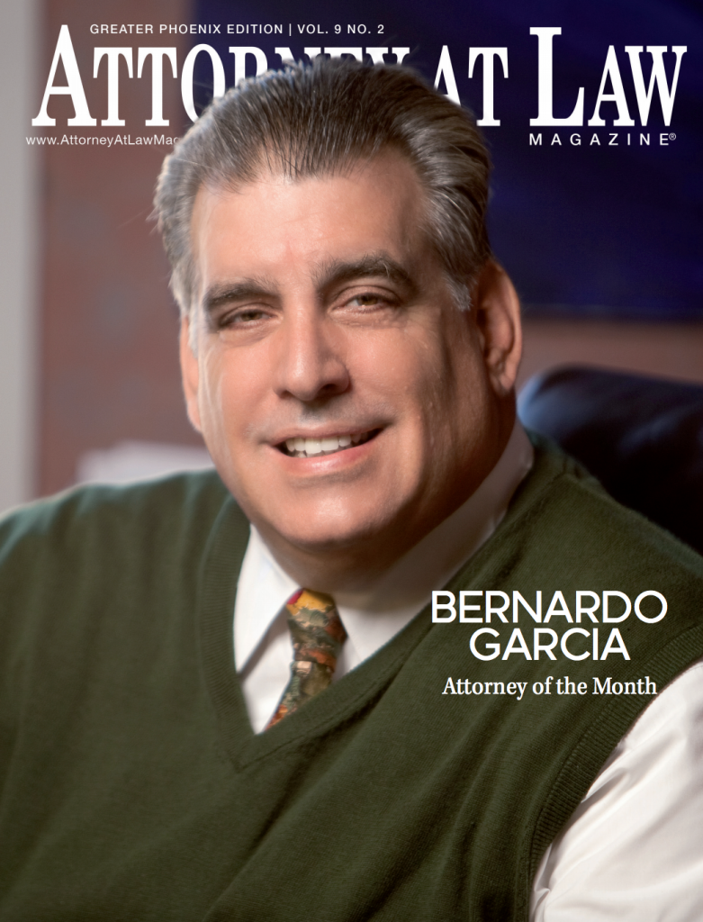 Bernardo Garcia Is Phoenix Attorney Of The Month July 2017